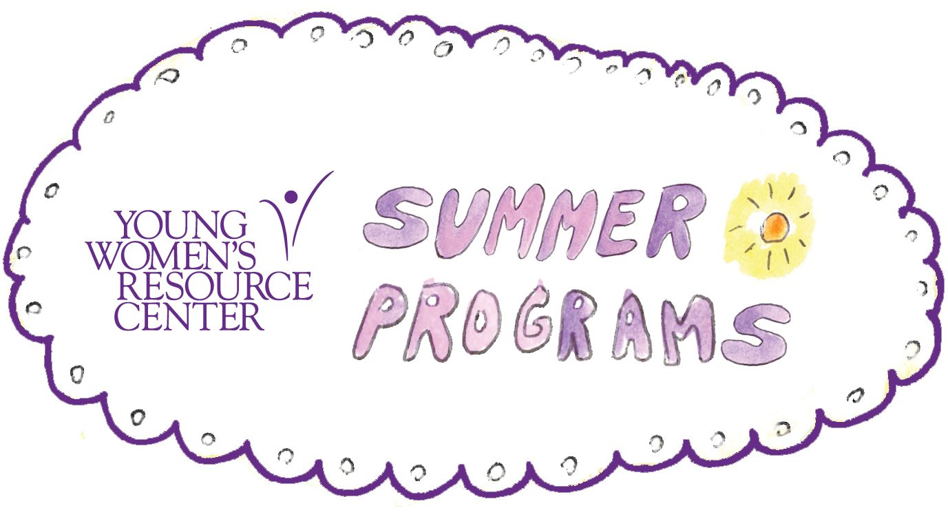 Empowerment Summer Programs - Young Women's Resource Center